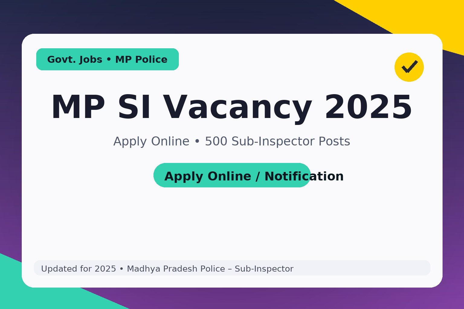 MP SI Vacancy 2025: Apply Online For 500 Posts - Update Any | Jobs & Result